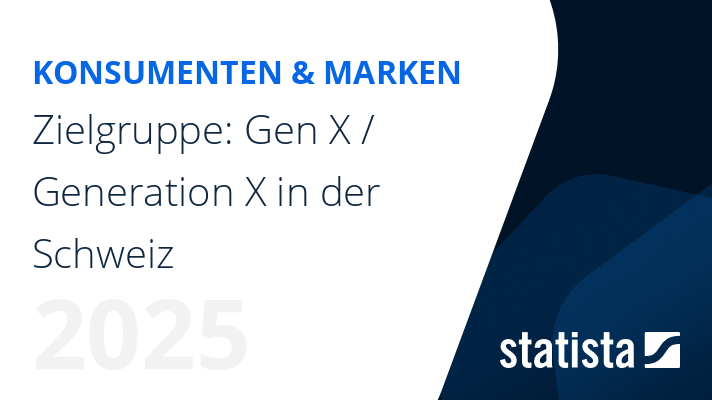 Zielgruppe: Gen X / Generation X in der Schweiz | Statista