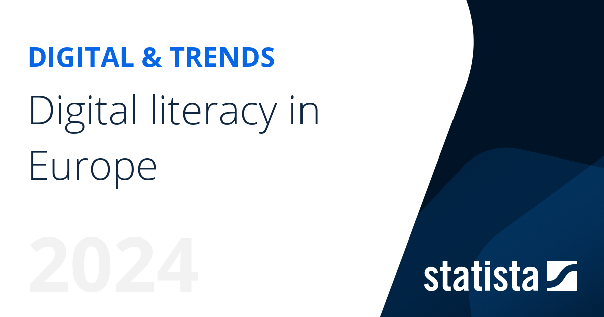 Digital literacy in Europe | Statista