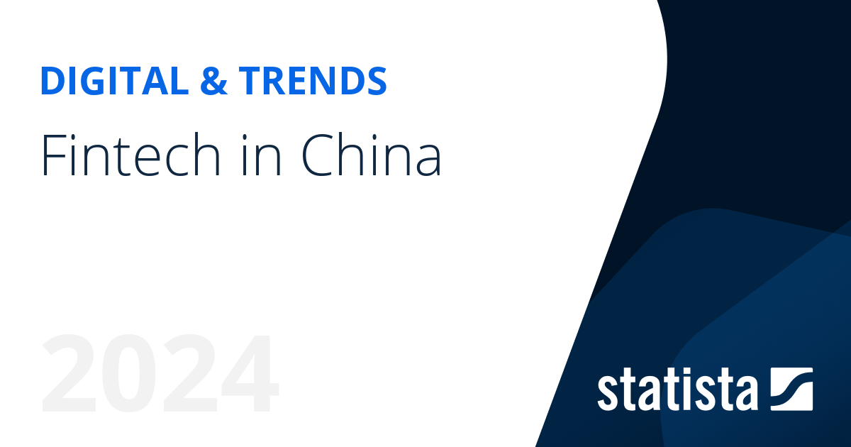 Fintech in China | Statista